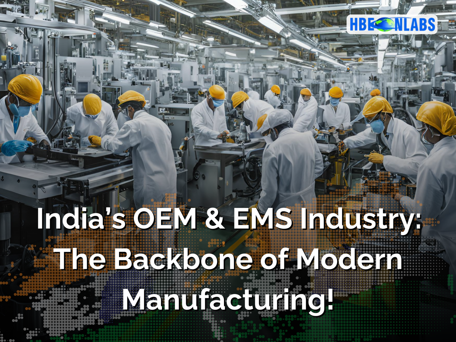 OEM Suppliers & EMS in India: Driving Innovation and Manufacturing ...